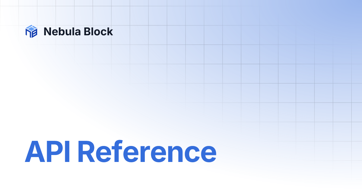 API Reference | Nebula Block