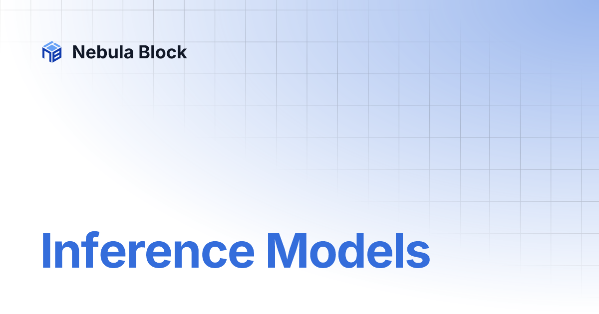 Inference Models | Nebula Block