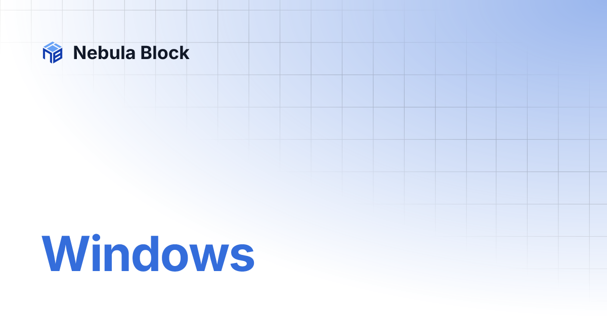 Windows | Nebula Block