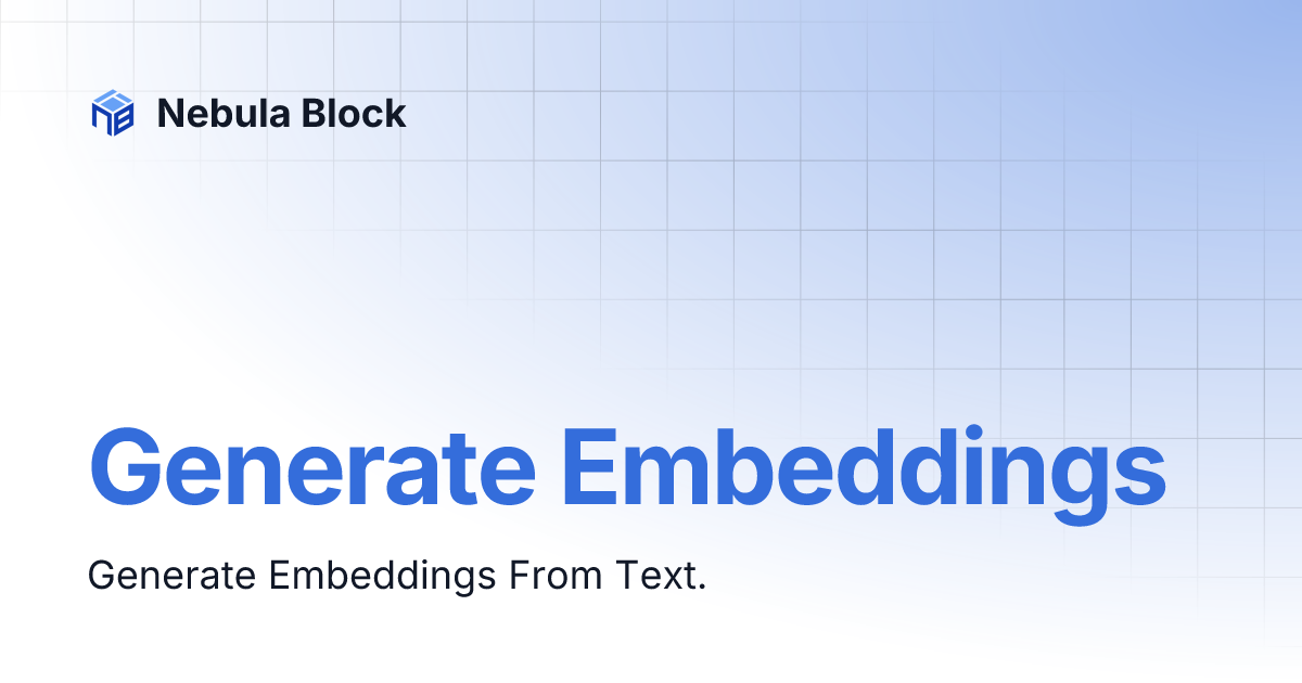 Generate Embeddings | Nebula Block